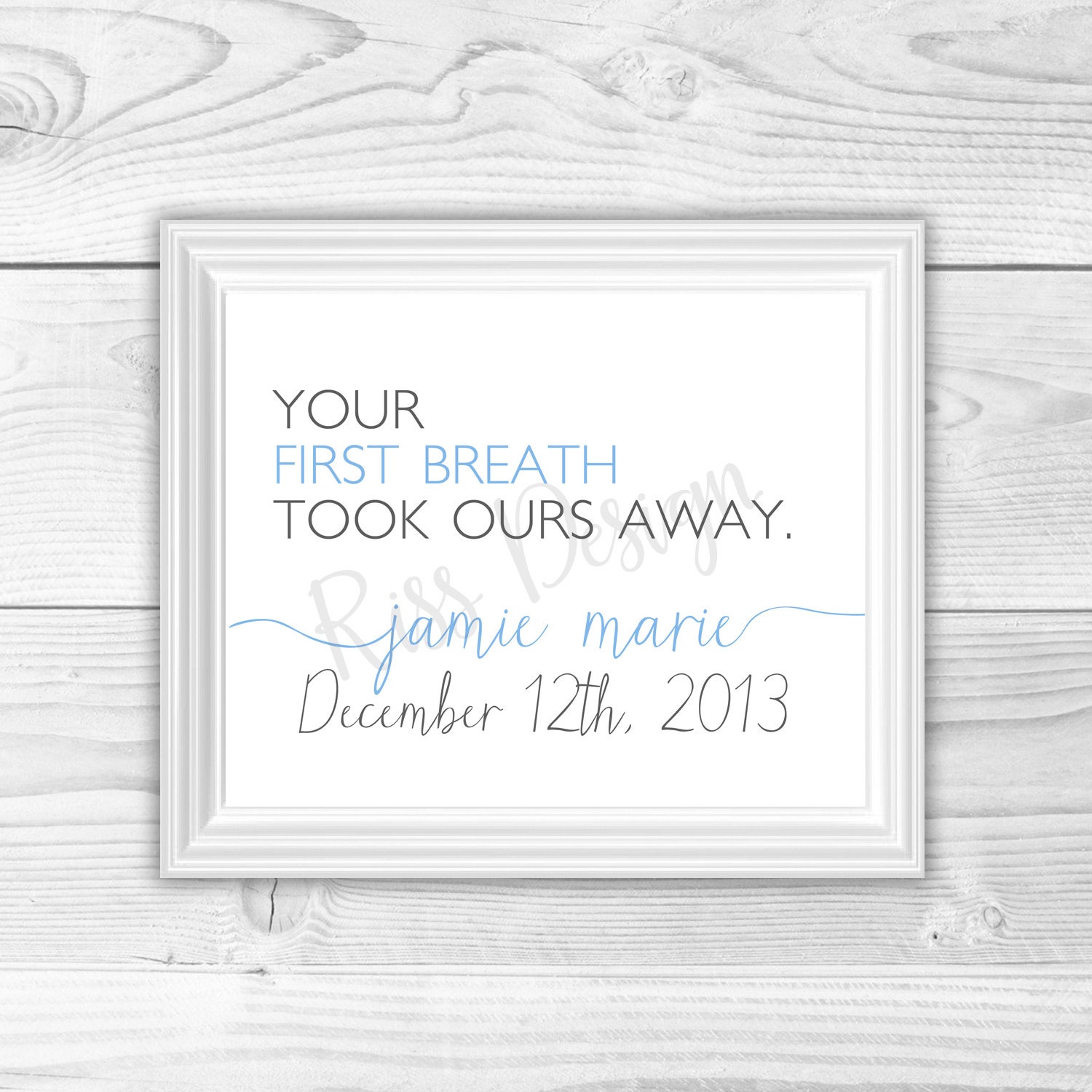 Your First Breath Took Ours Away Quote Printable With Babies Name and ...