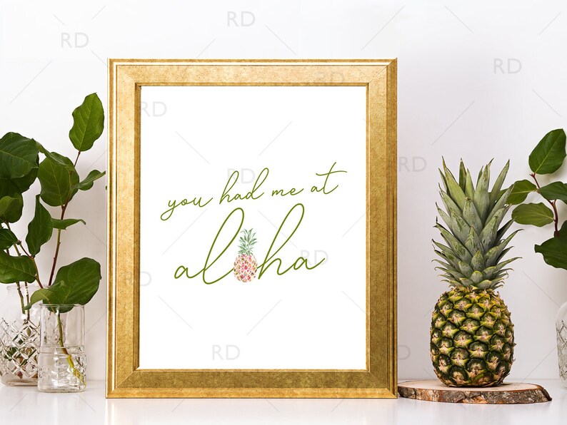 You Had Me at Aloha - PRINTABLE Wall Art / Floral Pineapple Wall ...