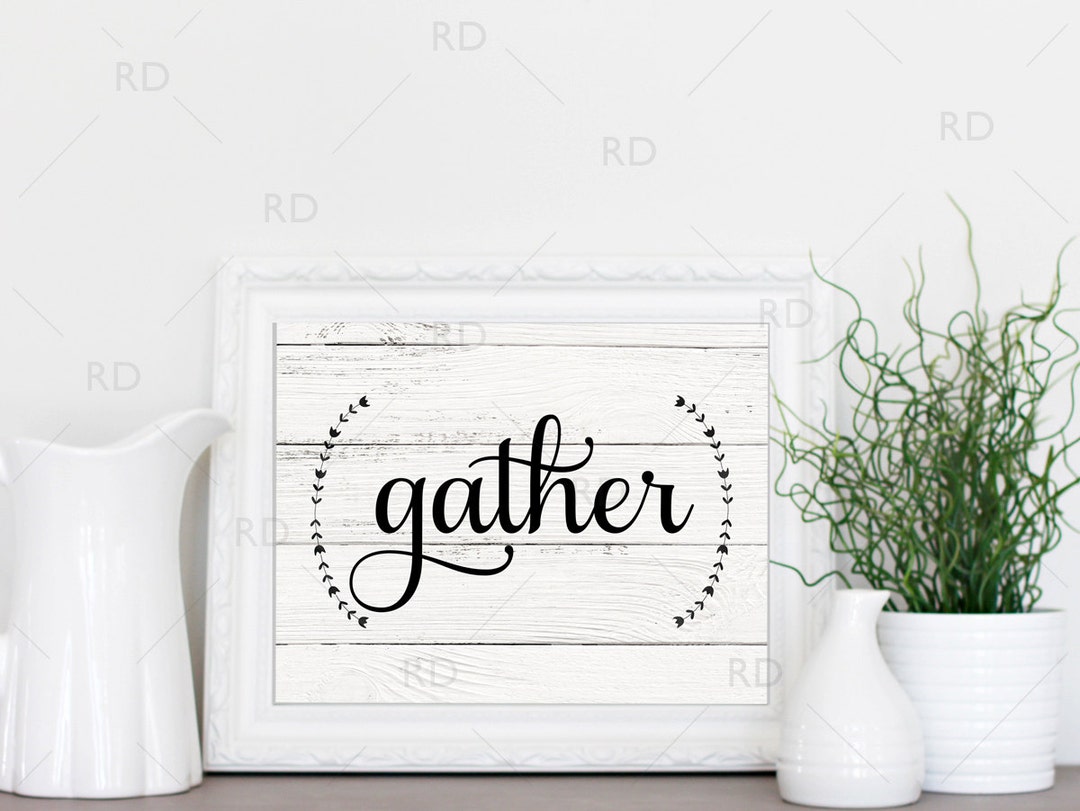 Gather - PRINTABLE Wall Art / Gather With Laurels Wall Print / Gather ...