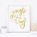 Jingle All the Way PRINTABLE Holiday Art / Christmas / Jingle Christmas ...