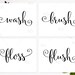 Wash Brush Floss Flush - PRINTABLE Wall Art / Bathroom Word Art ...