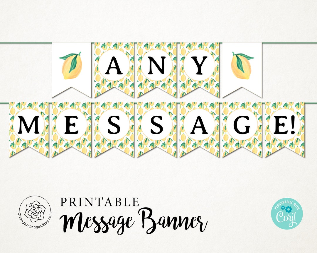 Lemon Message Banner Printable Bunting, Editable Corjl, Custom Message ...