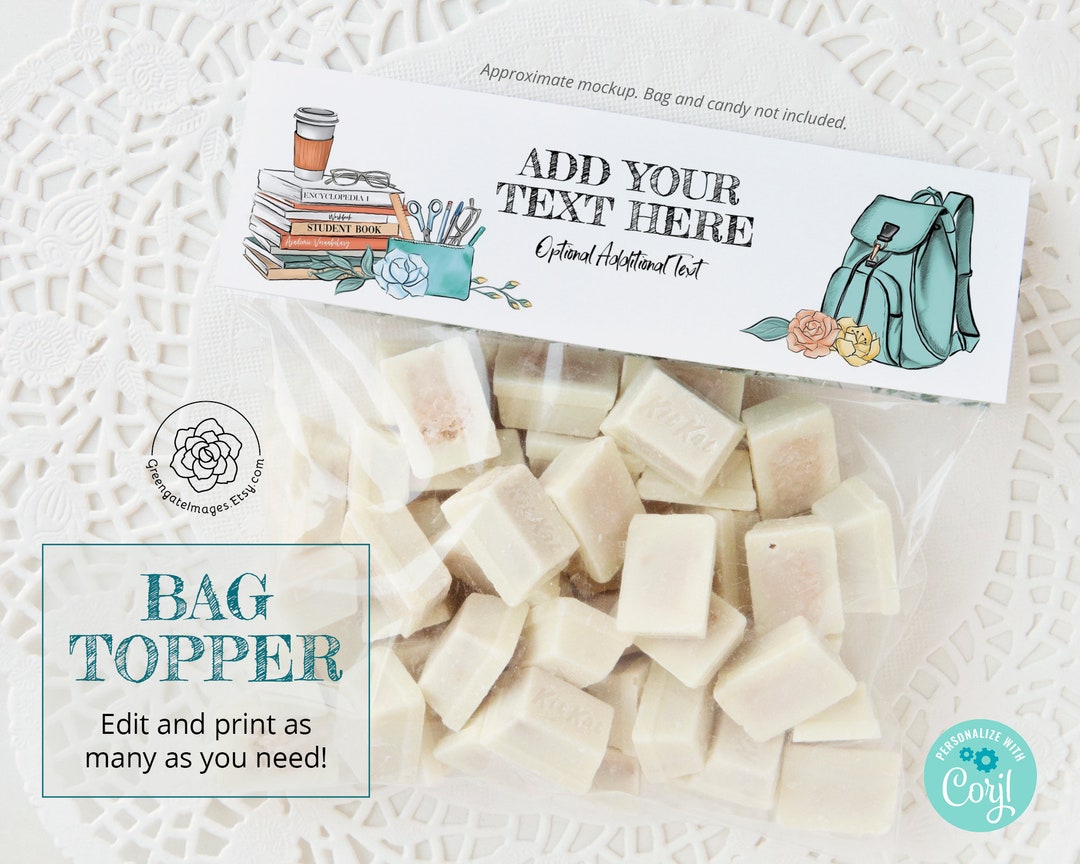 6.5 Printable Bag Topper School Goody Bag, Ziplock Topper, Foldover ...