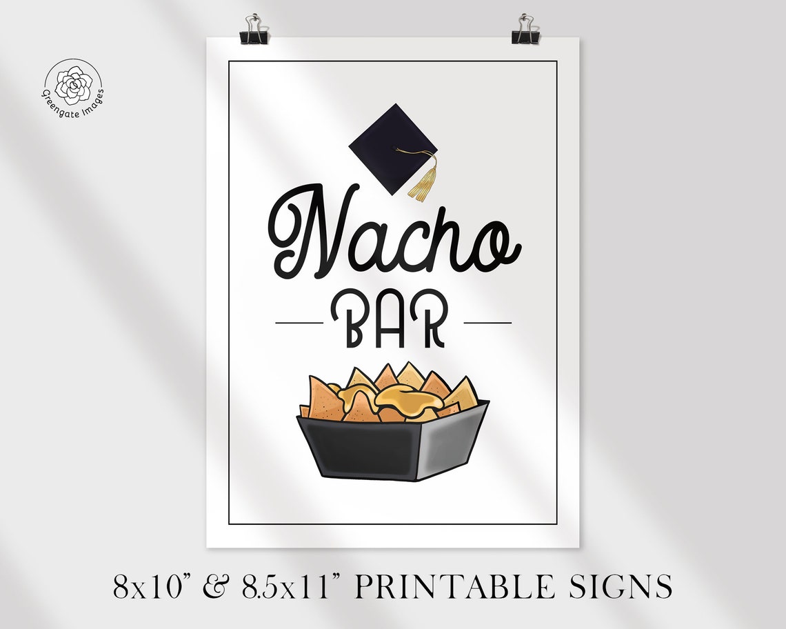 Graduation Nacho Bar Sign - PRINTABLE 8.5x11" and 8x10". Downloadable ...
