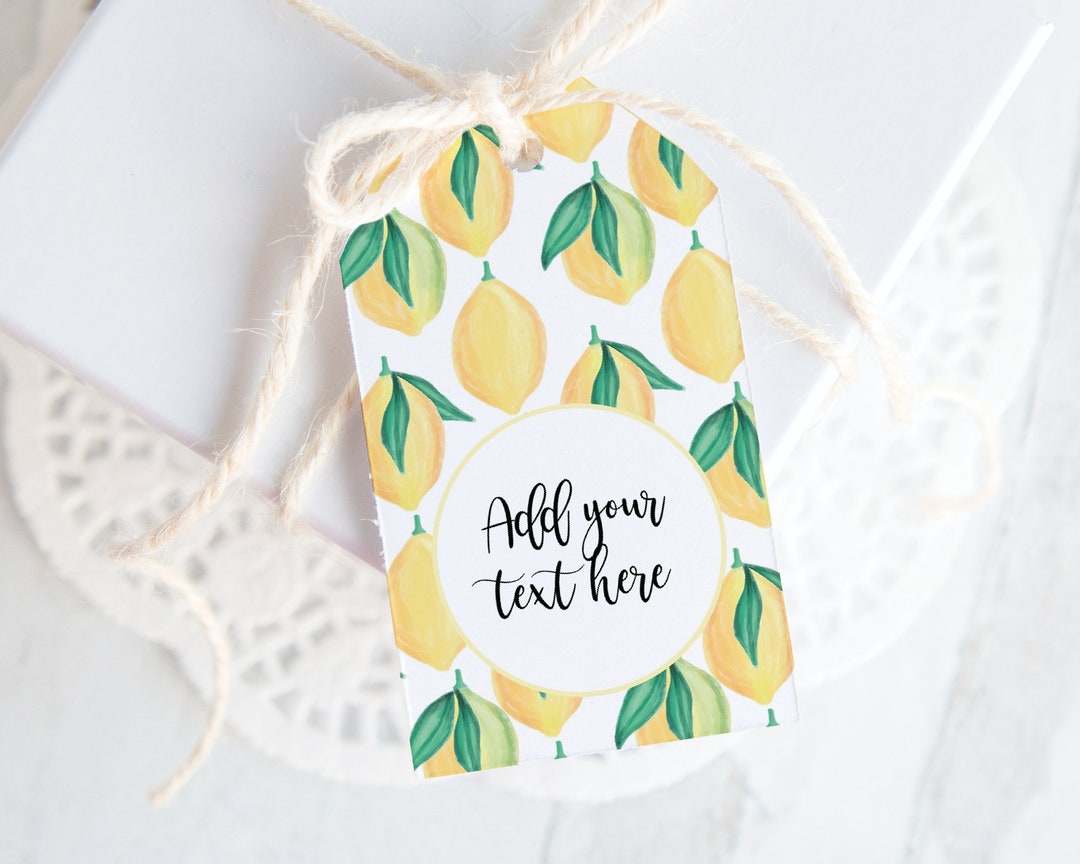 Lemon Gift/favor Tags Corjl, Printable Gift Tags, Editable Text, Lemon ...