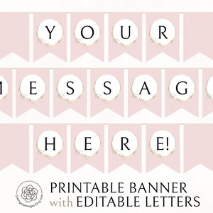 Blush Letter Banner Pink and Gold, Printable Bunting, Editable Message ...