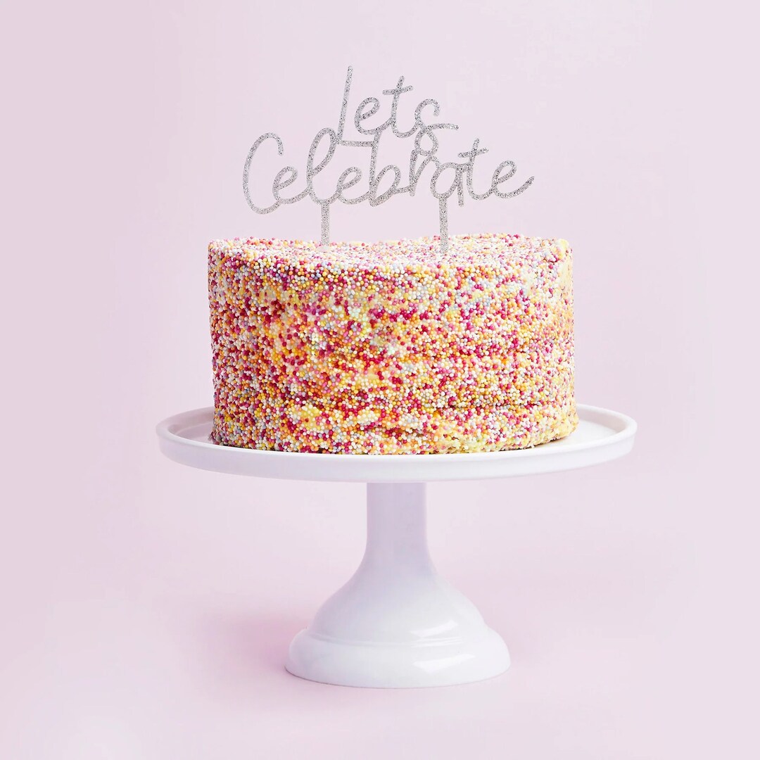 SILVER GLITTER CAKE Topper Lets Celebrate Great for Any Celebration ...