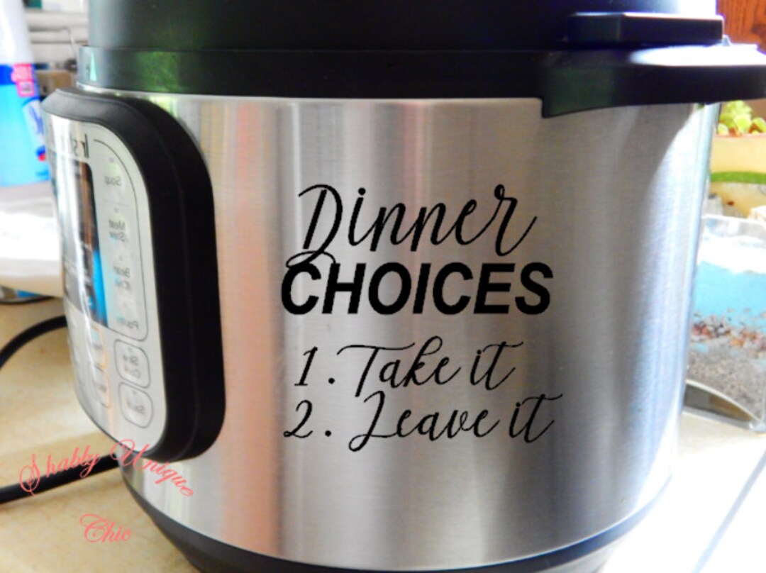 Instant Pot Decal Dinner Choices Instant Pot Stickers Crock - Etsy