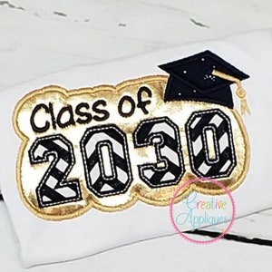 Class of 2030 Graduation Digital Machine Embroidery Applique Design 10 ...