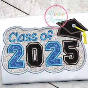 Class of 2025 Graduation Digital Machine Embroidery Applique Design 10 ...