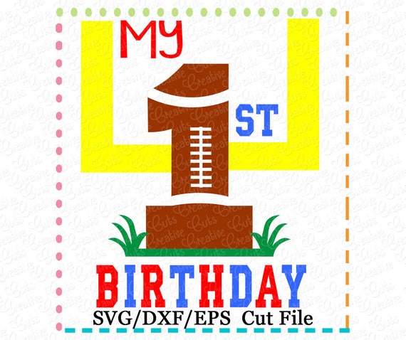 My 1st Birthday Football Cutting File Football Svg Football | Etsy
