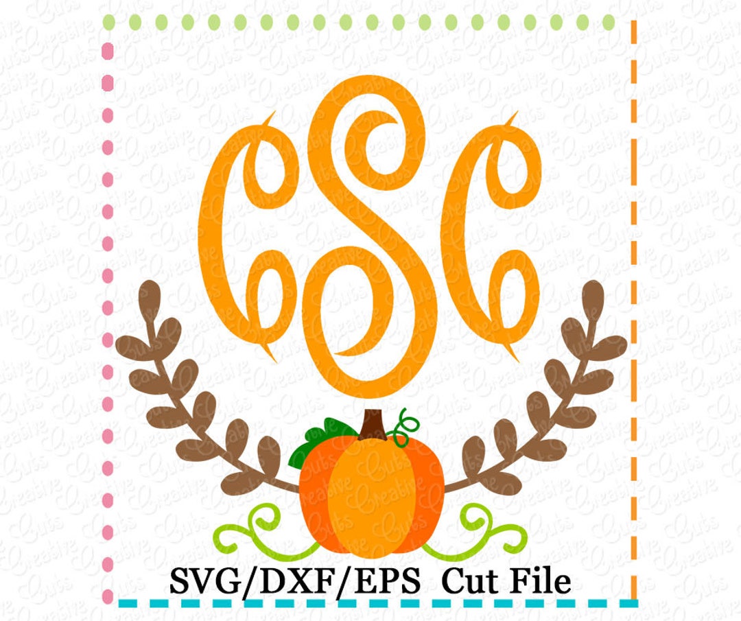EXCLUSIVE SVG EPS Dxf Pumpkin Monogram Frame Cutting File, Pumpkin Cut ...