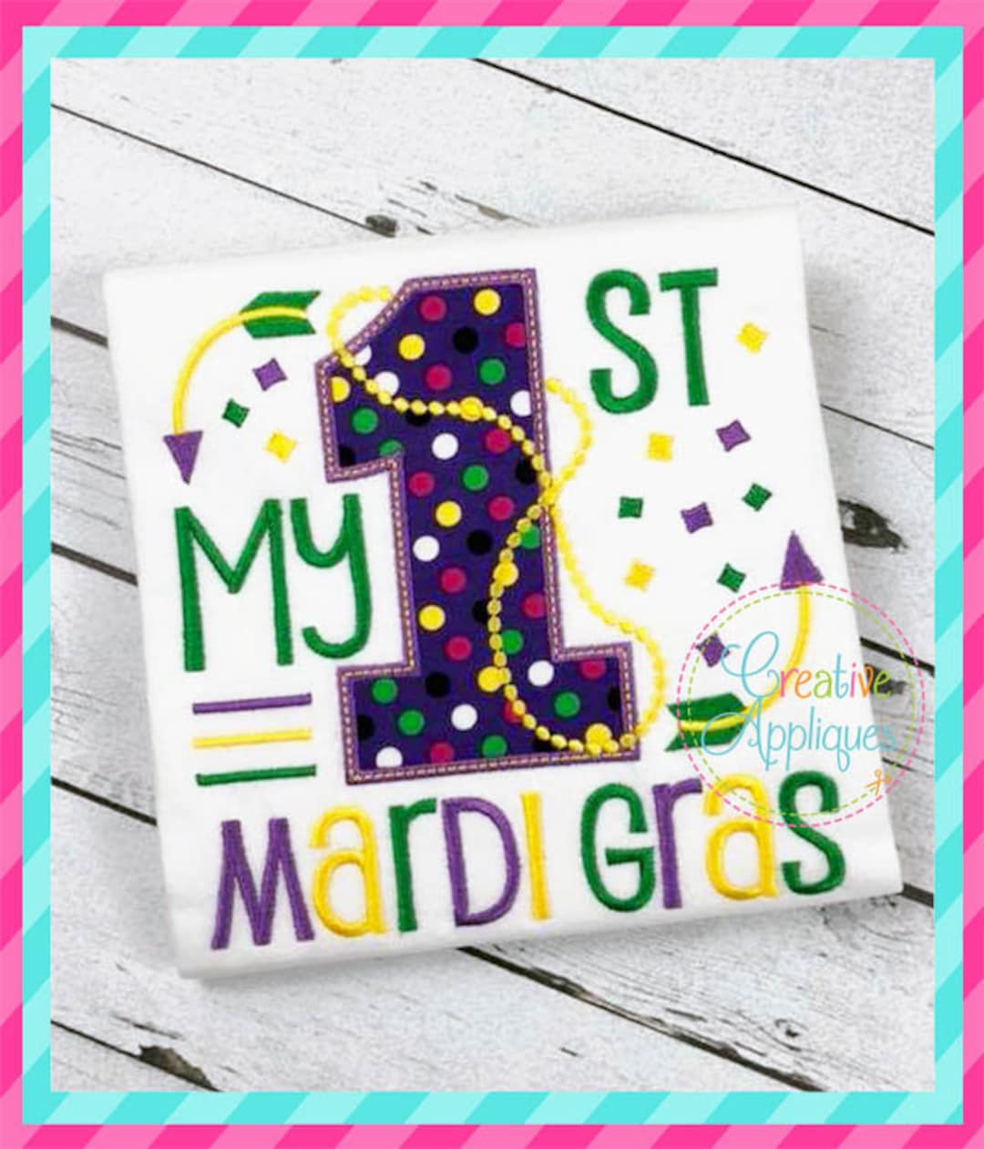 My 1st First Mardi Gras Digital Machine Embroidery Applique Design 4 ...
