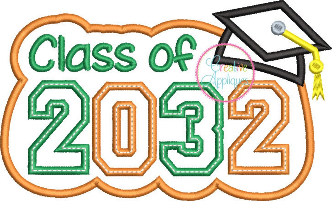 Class of 2032 Graduation Digital Machine Embroidery Applique - Etsy