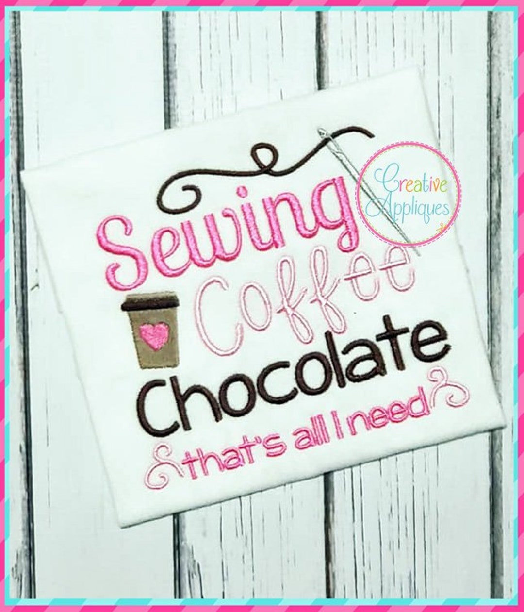 Sewing Coffee Chocolate Digital Machine Embroidery Design 4 Sizes ...