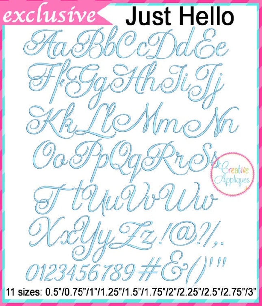 11 SIZES!!! EXCLUSIVE Just Hello Embroidery Font, Alphabet Font Digital ...