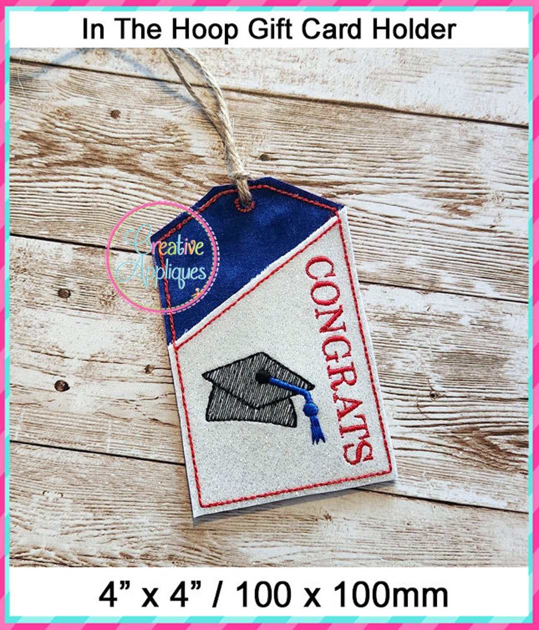 Congrats Grad in the Hoop Gift Card Holder Embroidery Design, Gift Card ...
