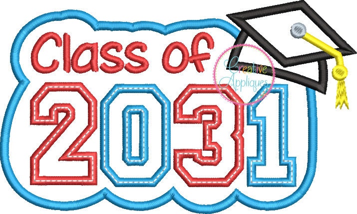 Class of 2031 Graduation Digital Machine Embroidery Applique Design 10 ...