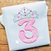 Princess Crown Birthday Number 3 Machine Embroidery Applique Design 4 ...