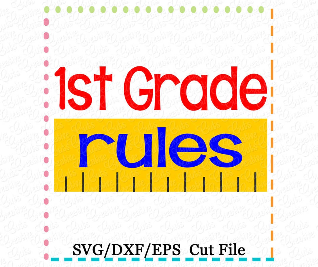 1st Grade Rules SVG Cutting File, 1st Grade Rules Svg, 1st Grade Rules ...