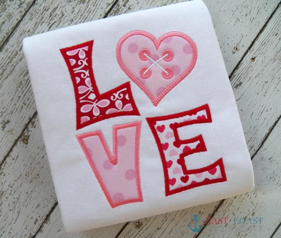 Love Applique Design, Machine Embroidery Design, Valentine Applique ...