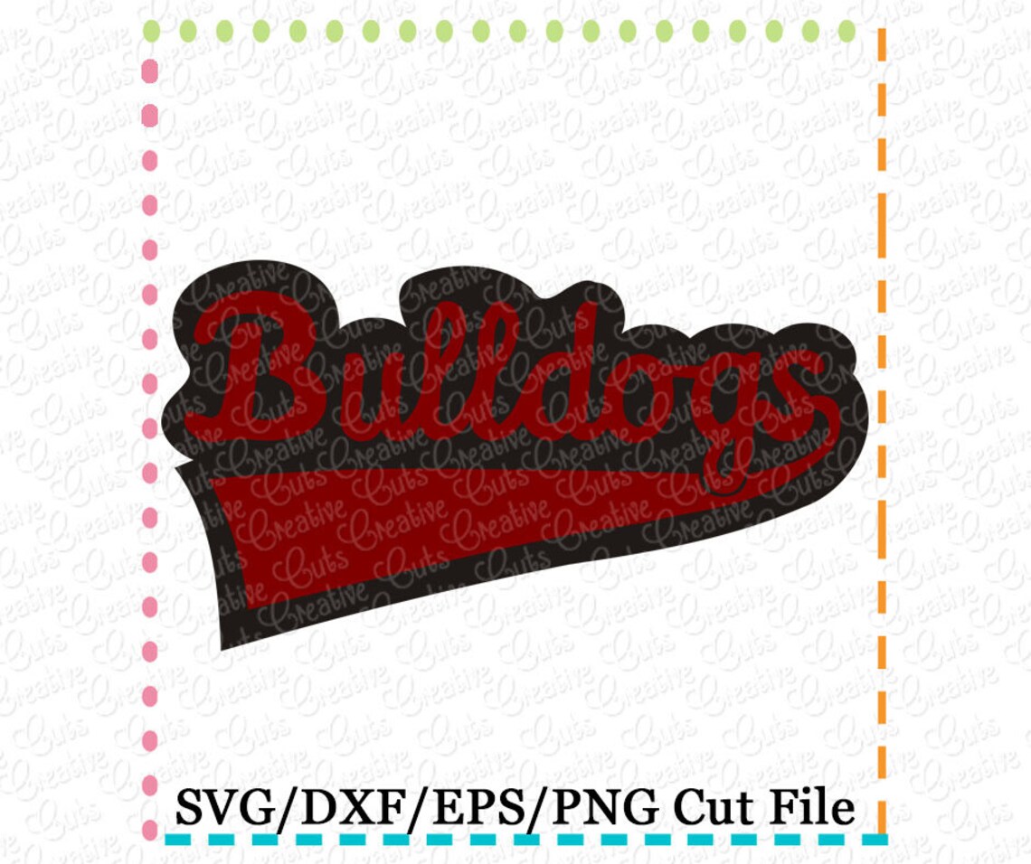 EXCLUSIVE SVG Eps DXF Cutting File Bulldogs Svg, Sports Svg, Team Svg ...