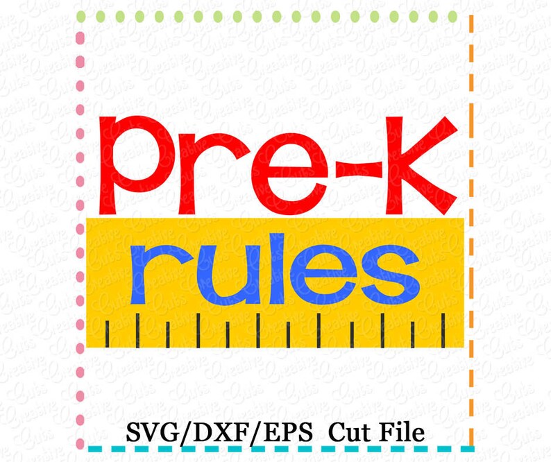 Pre-k Rules SVG Cutting File, Pre-k Kindergarten Rules Svg ...