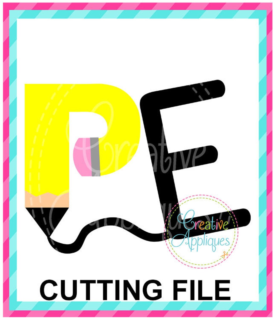 PE Pencil SVG Cutting File, School Svg, Pencil Svg, Pencil Cut File ...