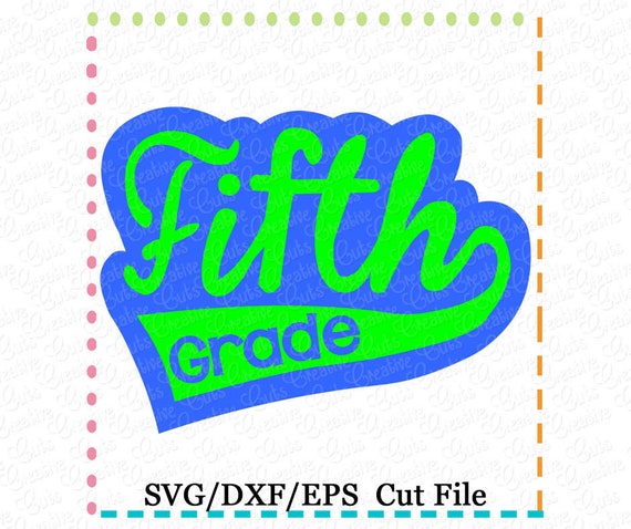 Fifth Grade Svg Cut File Fifth Grade Cut File Fifth Grade - Etsy