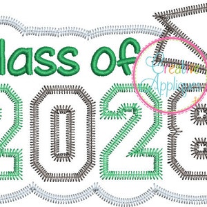 Zigzag Stitch Class of 2028 Graduation Digital Machine Embroidery ...