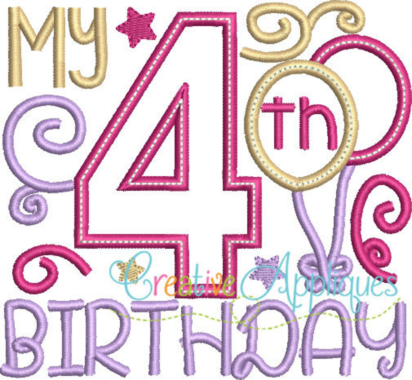 My 4th Birthday Applique Digital Machine Embroidery Design 4 - Etsy