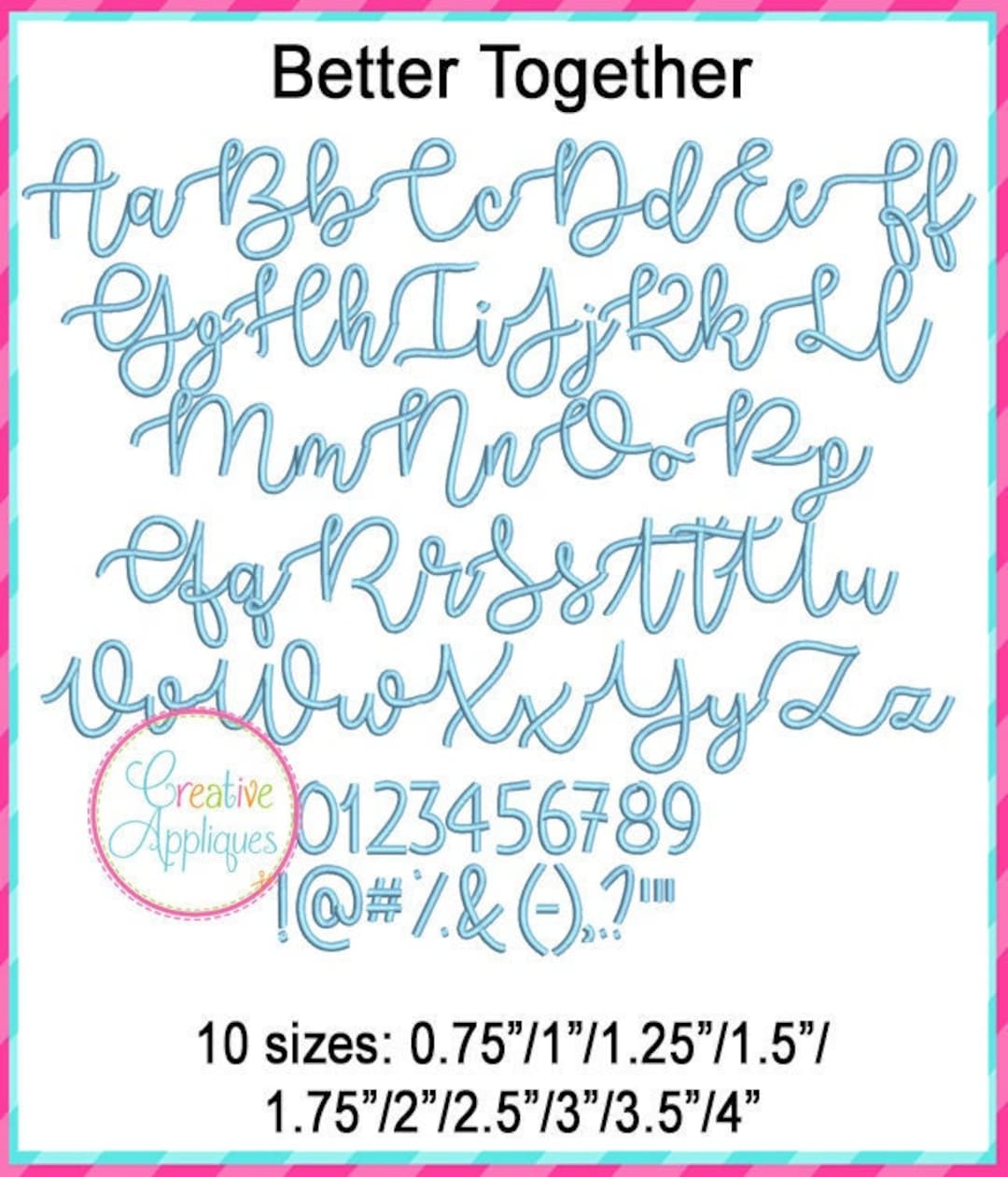 10 SIZES Better Together Embroidery Font Digital Machine Embroidery ...