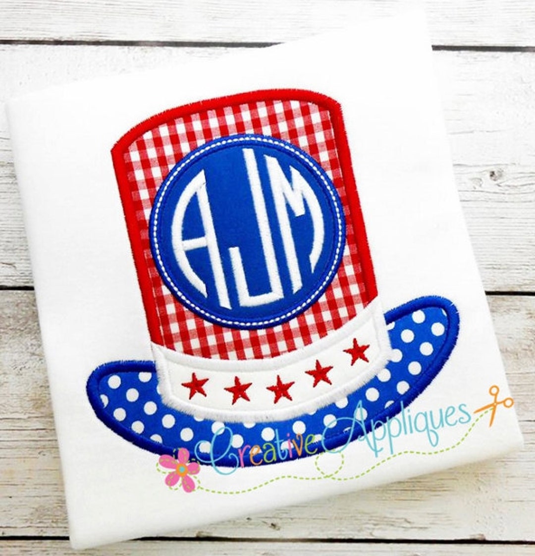 Patriotic Uncle Sam Hat Monogram Digital Machine Embroidery Applique ...