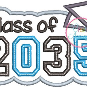 Class of 2035 Graduation Digital Machine Embroidery Applique Design 10 ...