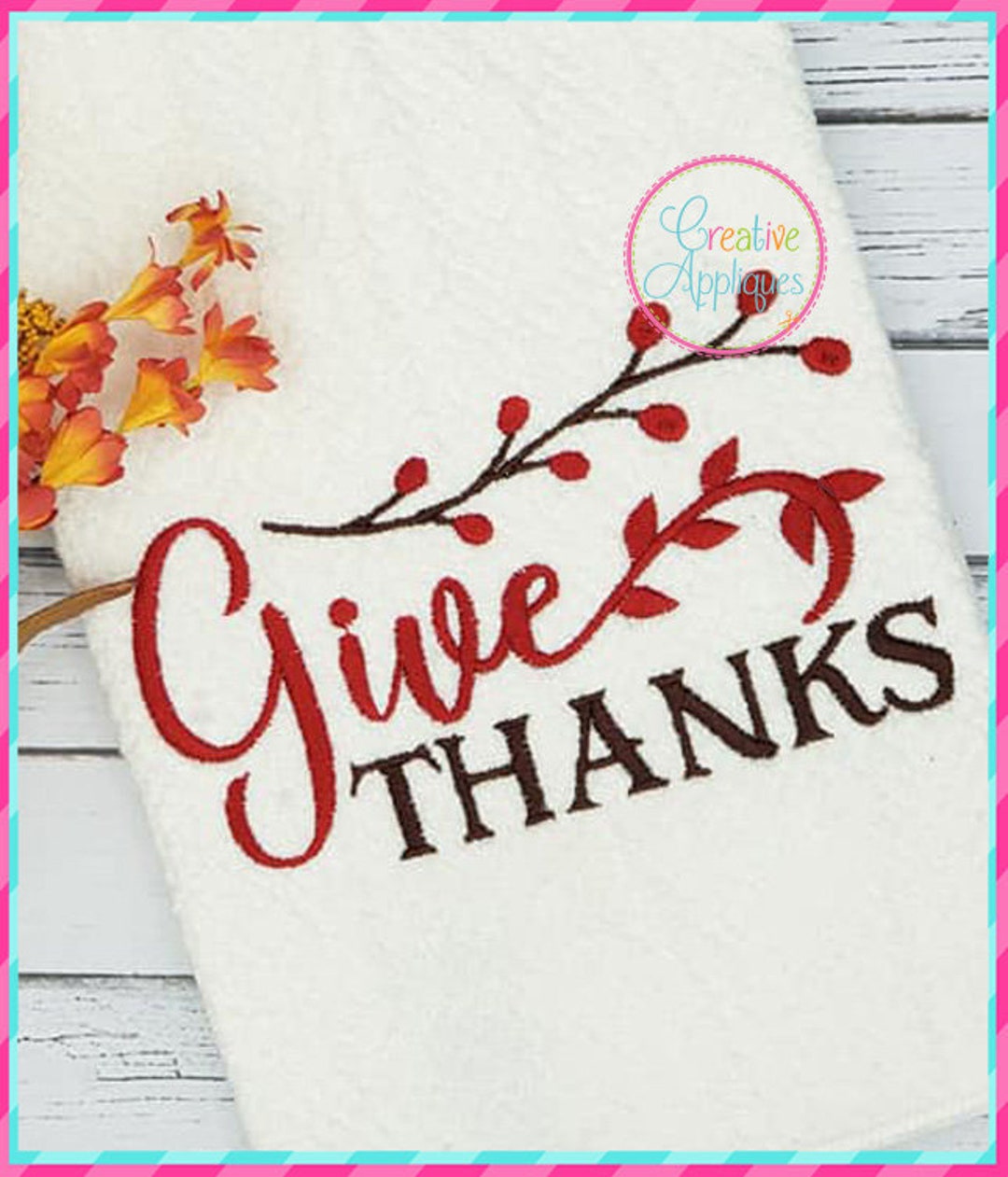 Give Thanks Digital Machine Embroidery Design 4 Sizes, Thanksgiving ...