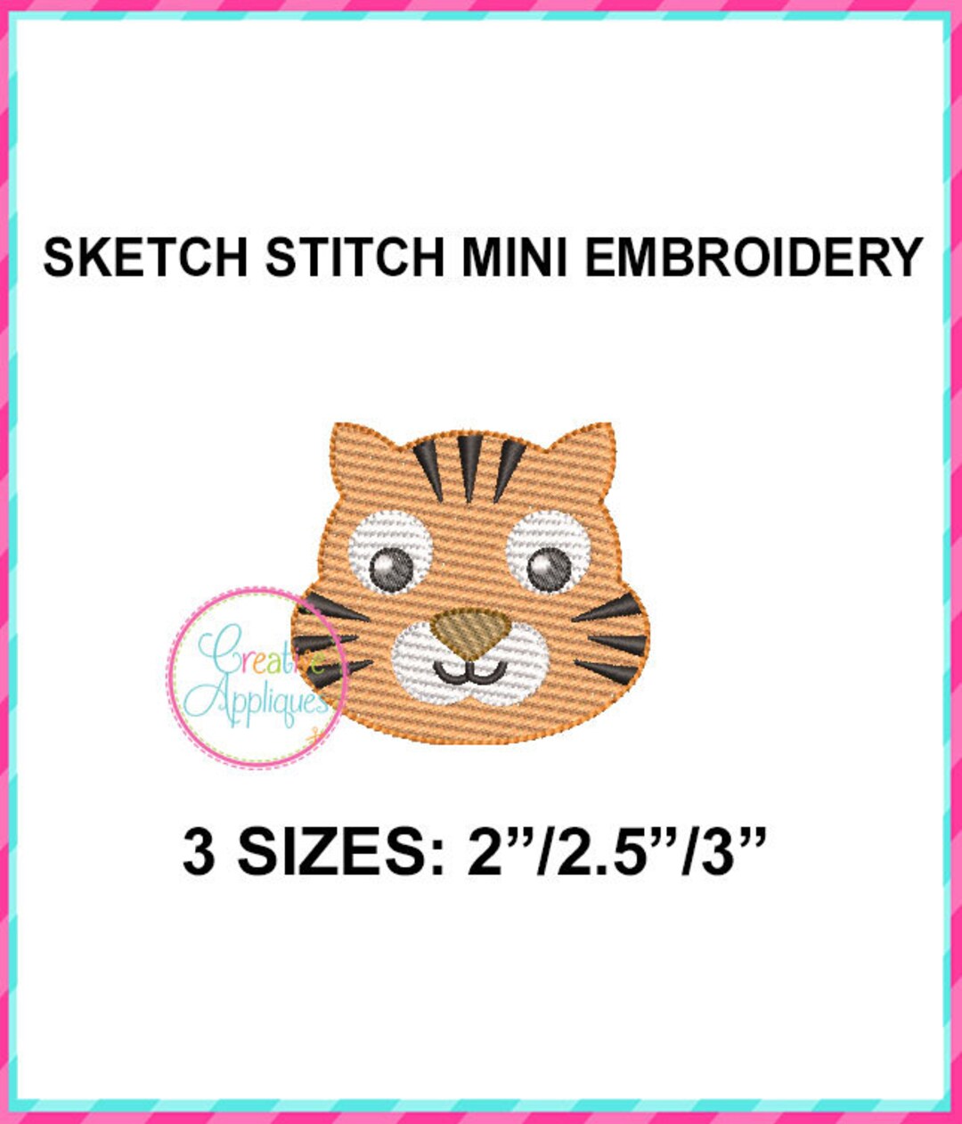 Sketch Stitch Tiger Miniature Digital Machine Embroidery Design 3 Sizes ...
