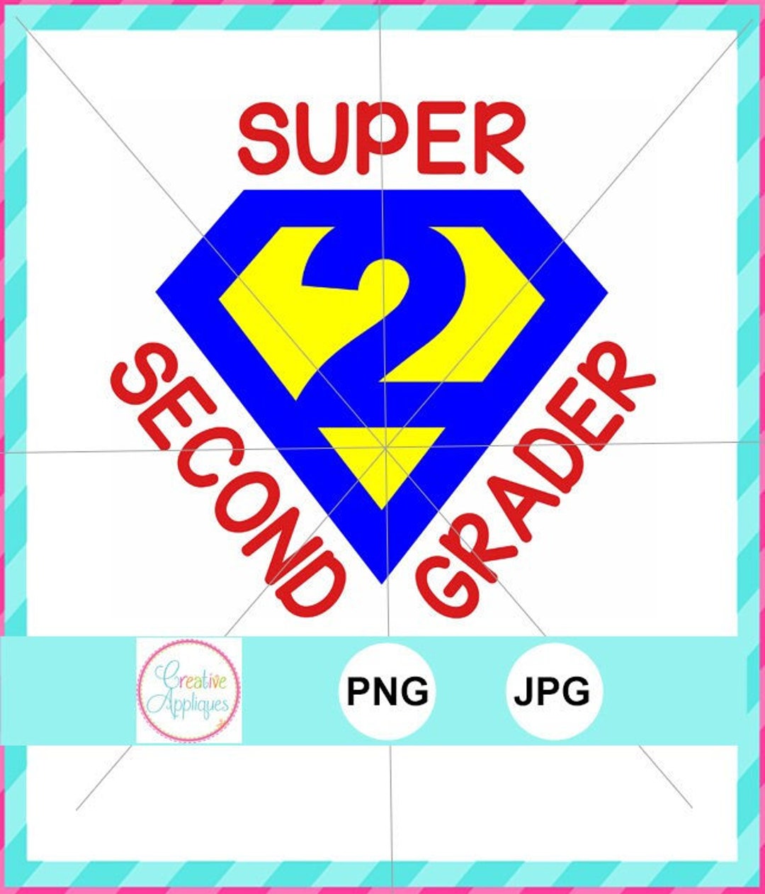 PRINT File PNG, JPEG Print File, Super Second Grader Print File ...