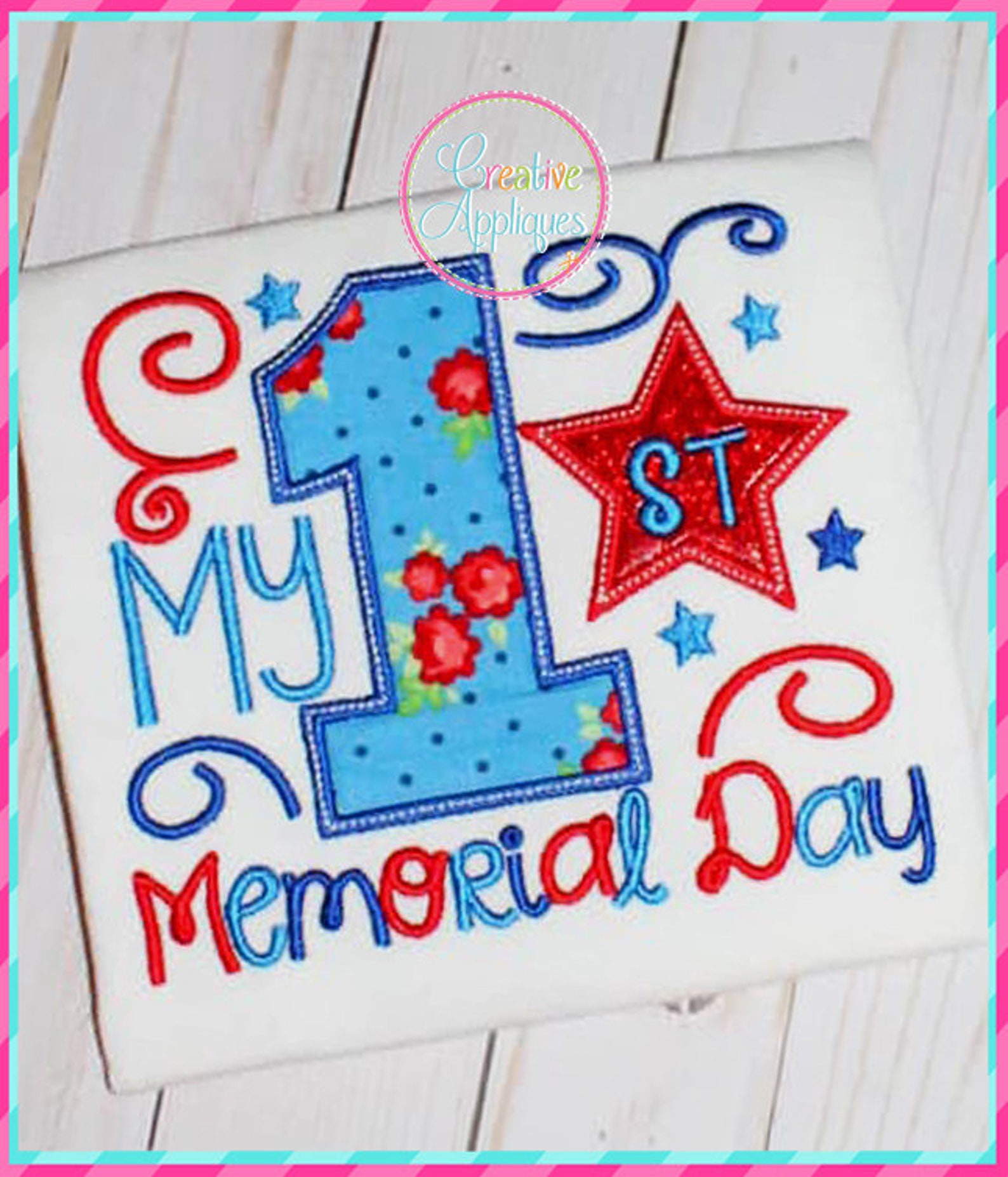 My 1st First Memorial Day Digital Machine Embroidery Applique Design 4 ...