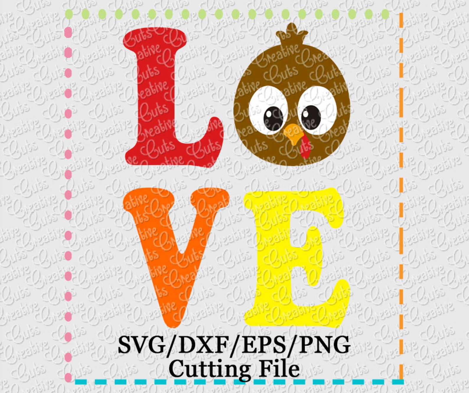 EXCLUSIVE SVG EPS Dxf Love Turkey Cutting File, Thanksgiving Cut File ...