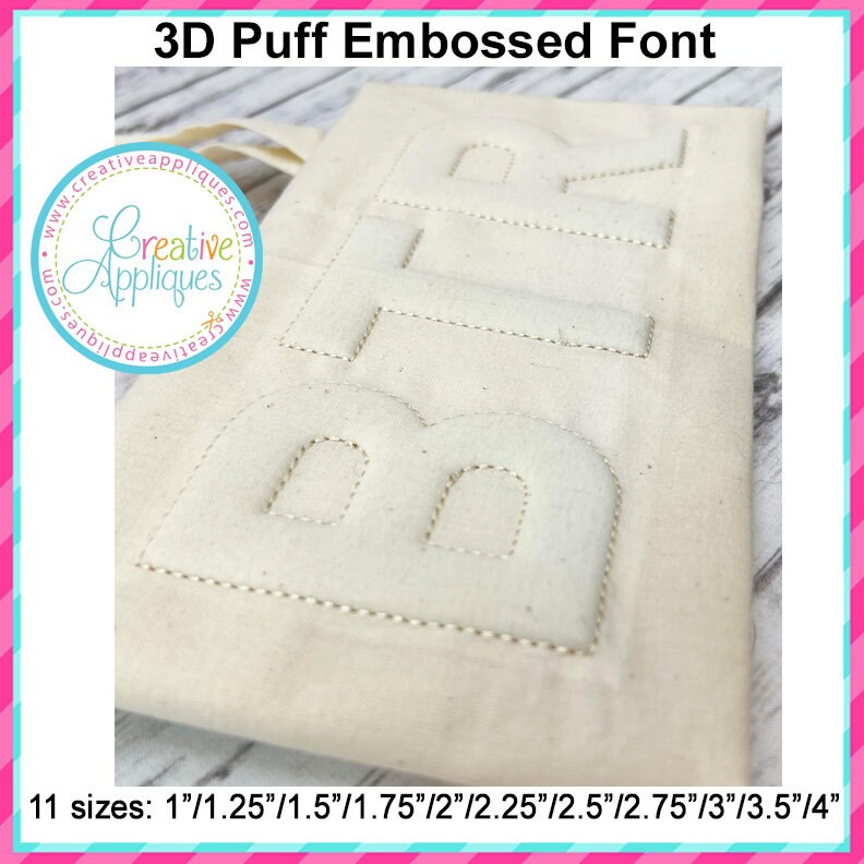 11 SIZES! EMBOSSED 3D Puffy Foam Reverse Embroidery Font Machine ...