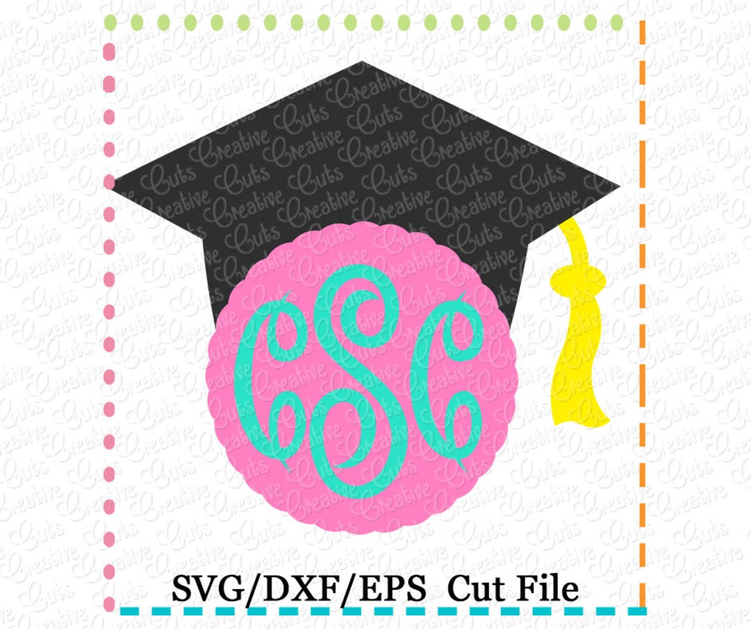 Graduation Cap Monogram Svg Cutting File, Graduation Cut File ...
