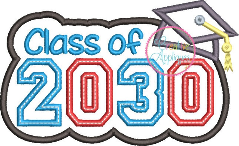 Class of 2030 Graduation Digital Machine Embroidery Applique - Etsy