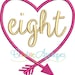 Eight Heart Arrow Eighth 8th Birthday Applique Digital Machine ...