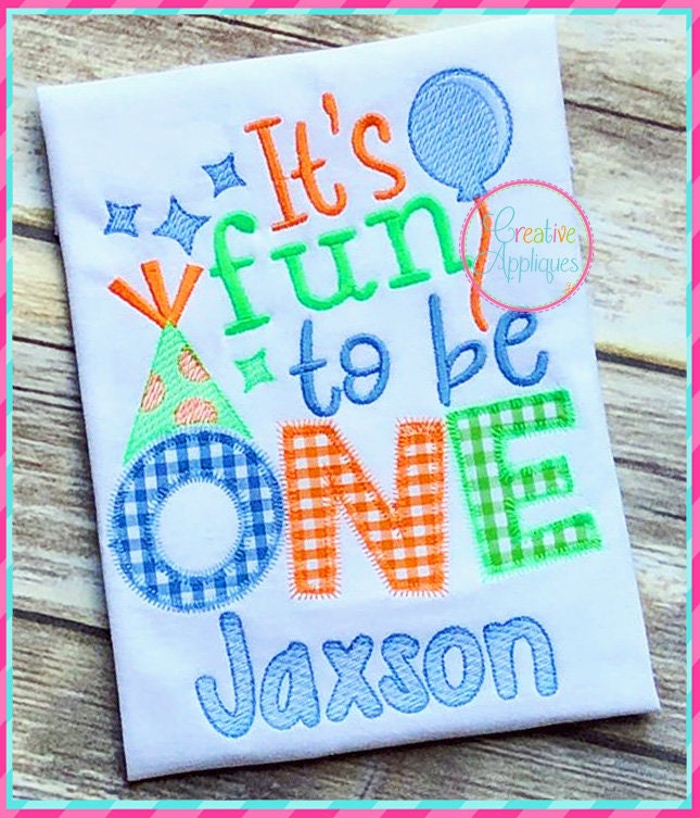 It's Fun to Be One First Birthday Embroidery Digital Machine Embroidery ...
