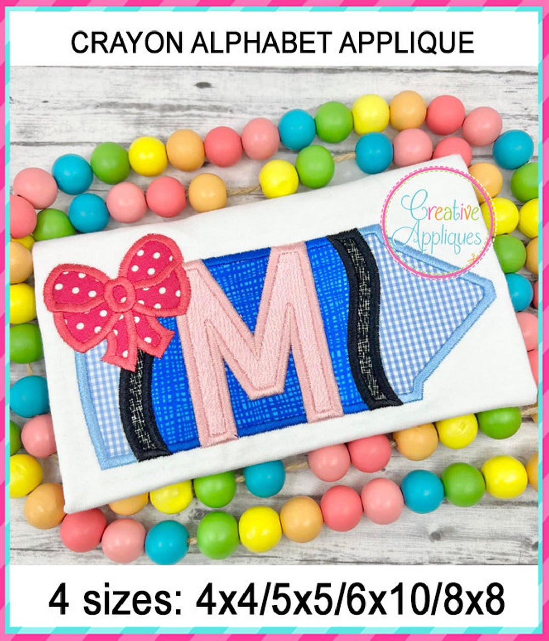 Crayon Bow Alphabet Machine Embroidery Applique Design 4 Sizes, Crayon ...