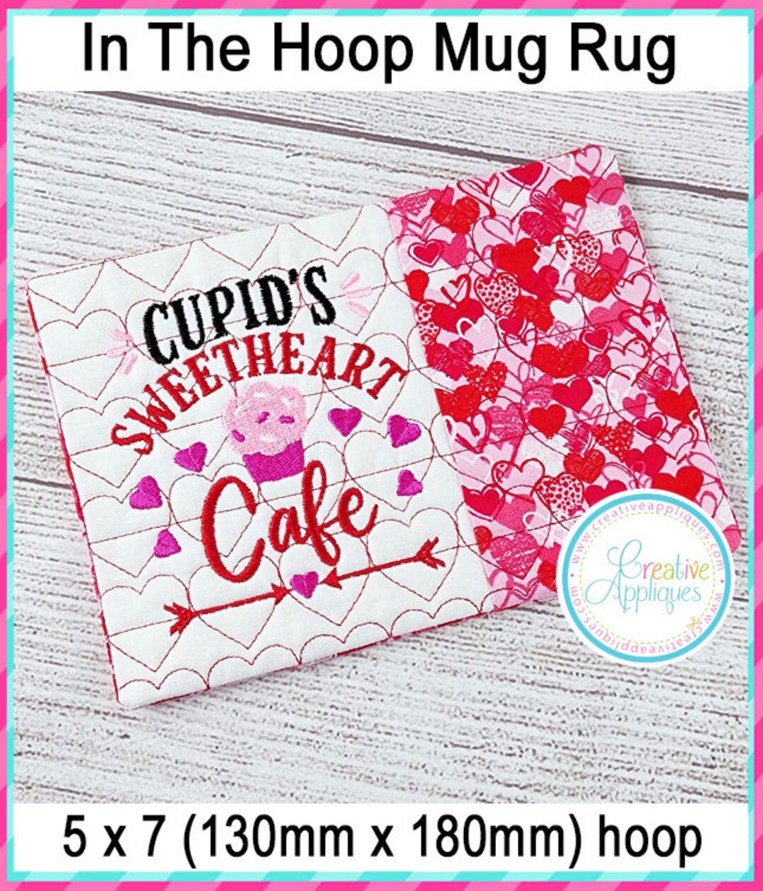 Cupid's Sweetheart Cafe Mug Rug in the Hoop Machine Embroidery Design ...