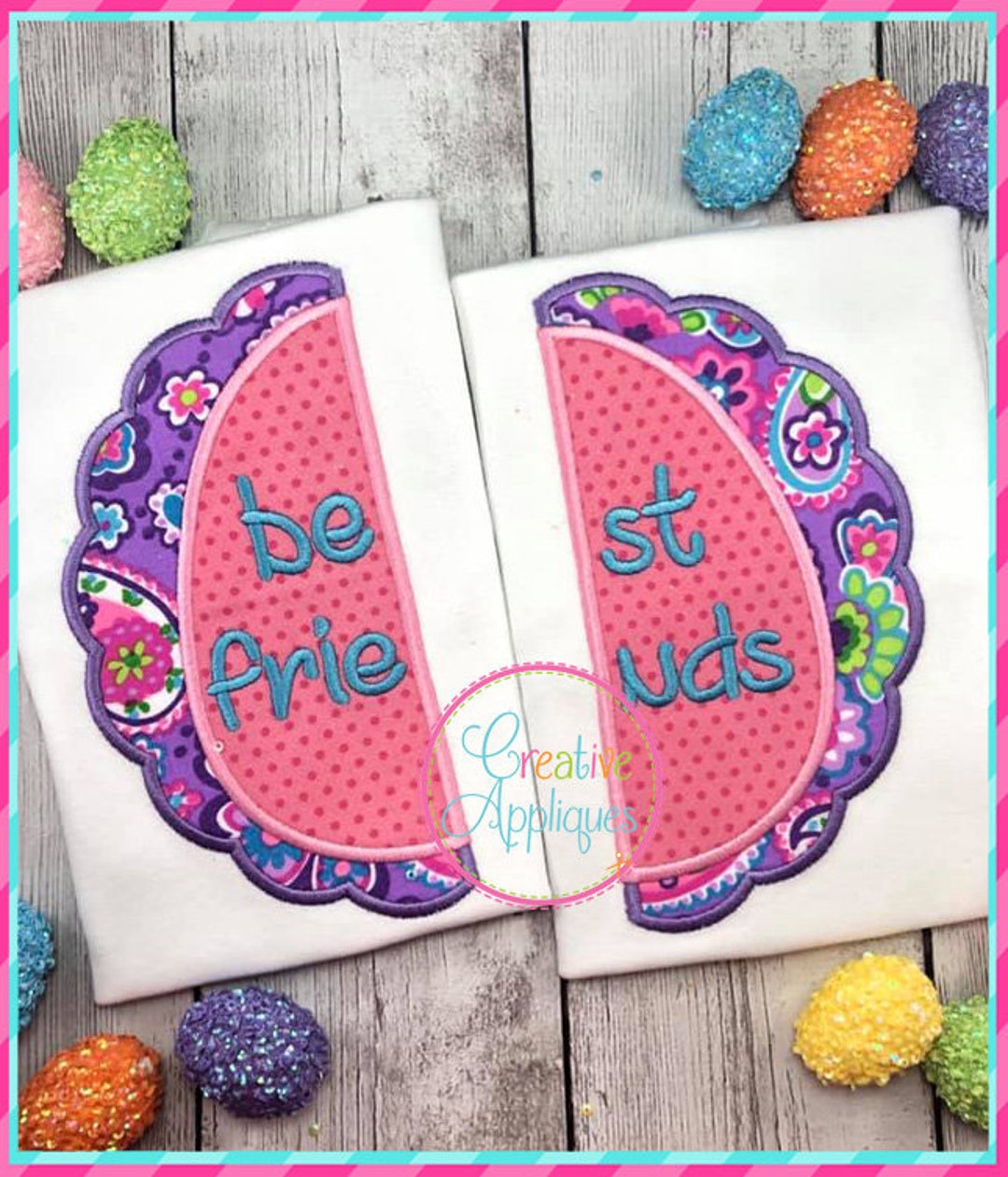 Best Friends BFF Split Easter Egg Digital Machine Embroidery Applique ...
