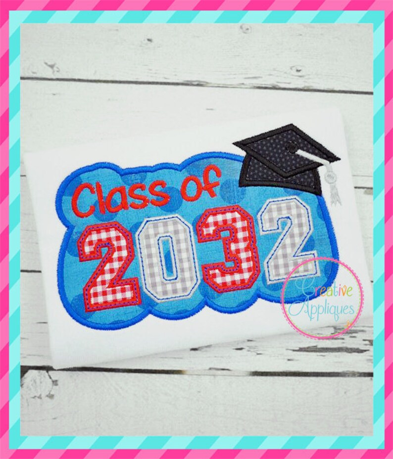 Class of 2032 Graduation Digital Machine Embroidery Applique - Etsy