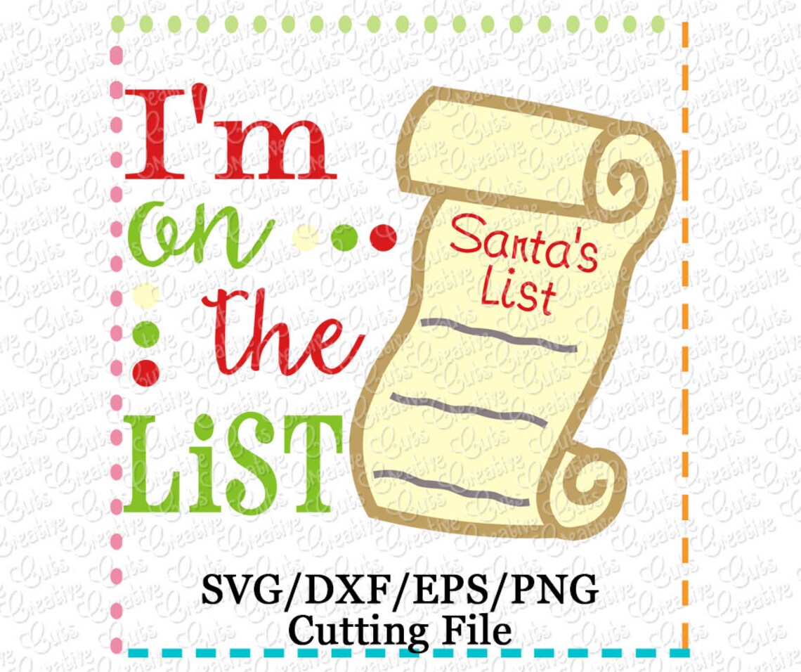 EXCLUSIVE I'm on the List SVG Cutting File, Santa's List Cut File ...