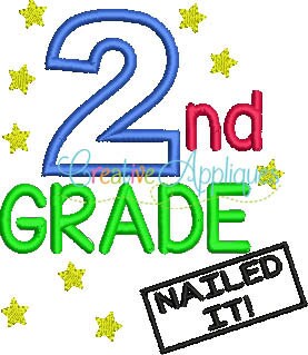 Second 2nd Grade Nailed It Digital Machine Embroidery Applique Design 4 ...